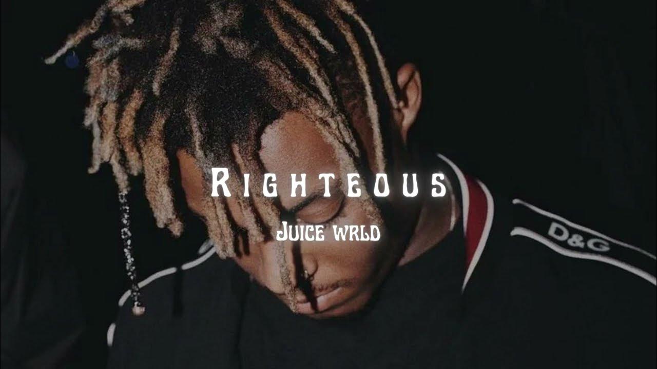 Juice Wrld Righteous Slowed Reverb Youtube