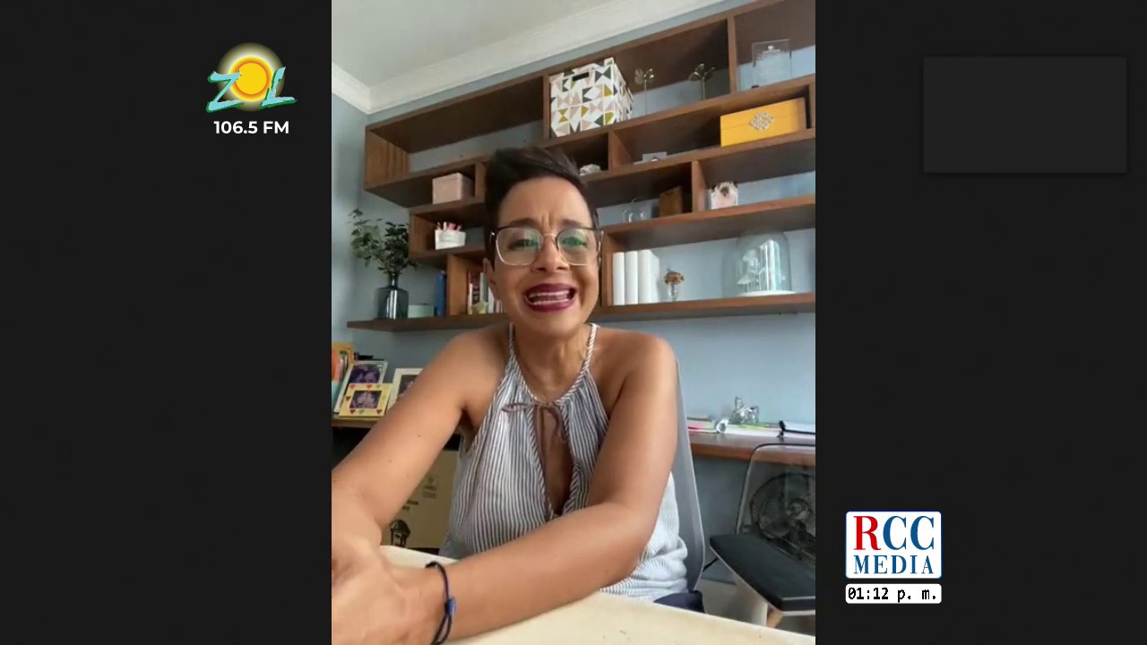 Zoila Luna envía mensaje a los dominicanos sobre la situacion actual ...