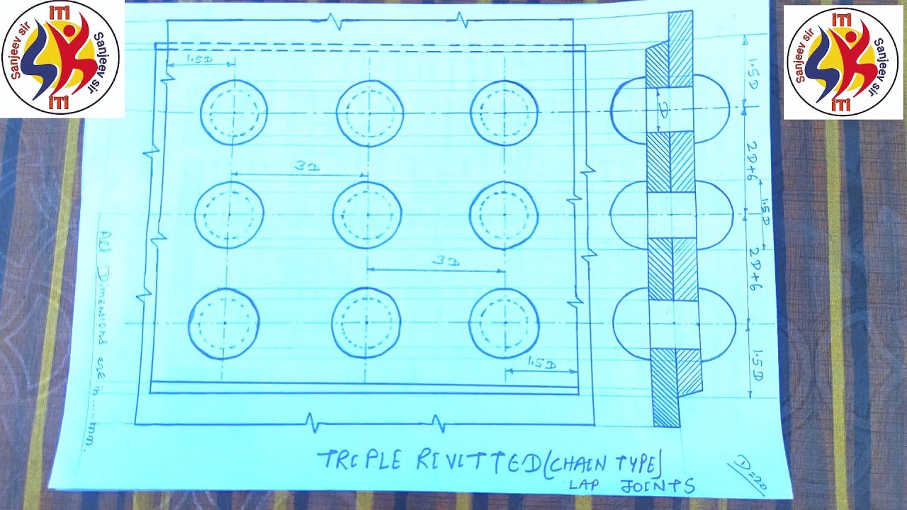 Lap joint triple riveting लैप जॉइंट ट्रीपल रिवेटिंग| Triple Riveted Lap ...
