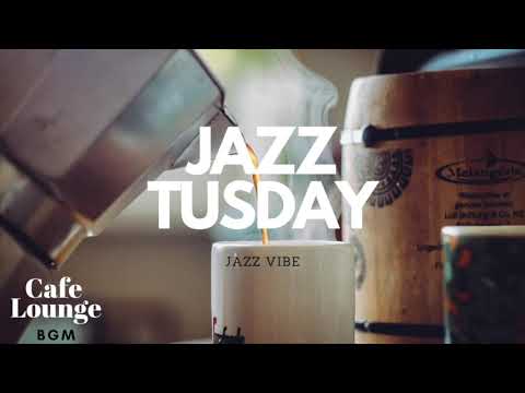 Jazz Tuesday - Smooth Jazz Music The Best Of 2020 - YouTube