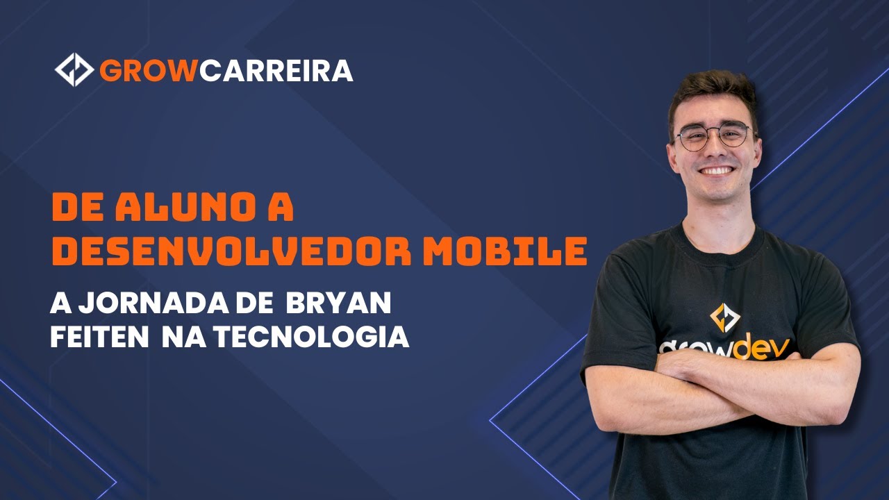 Bryan Feiten - de Aluno a Desenvolvedor Mobile. - YouTube