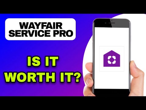 WAYFAIR SERVICE PRO APP REVIEW - IS IT WORTH IT? (EXPLAINED) - YouTube
