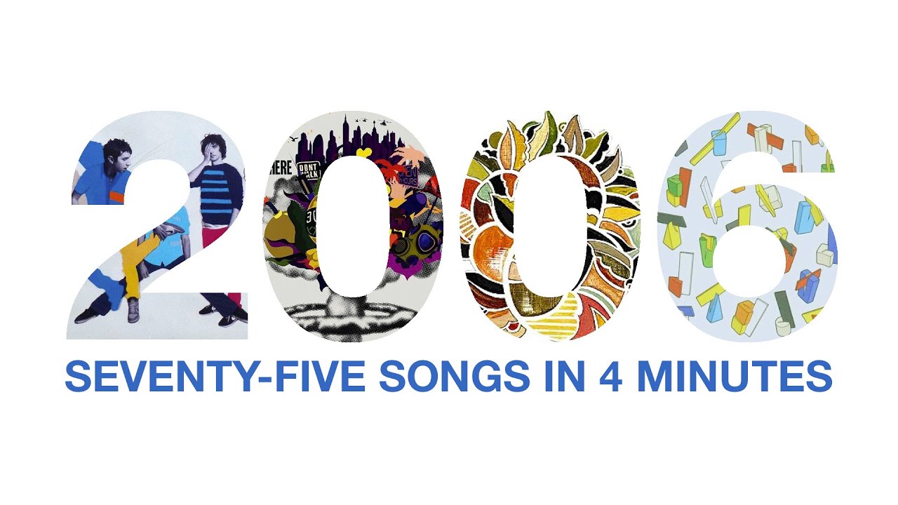 75 Songs From 2006 Remixed Into 4 Minutes - YouTube