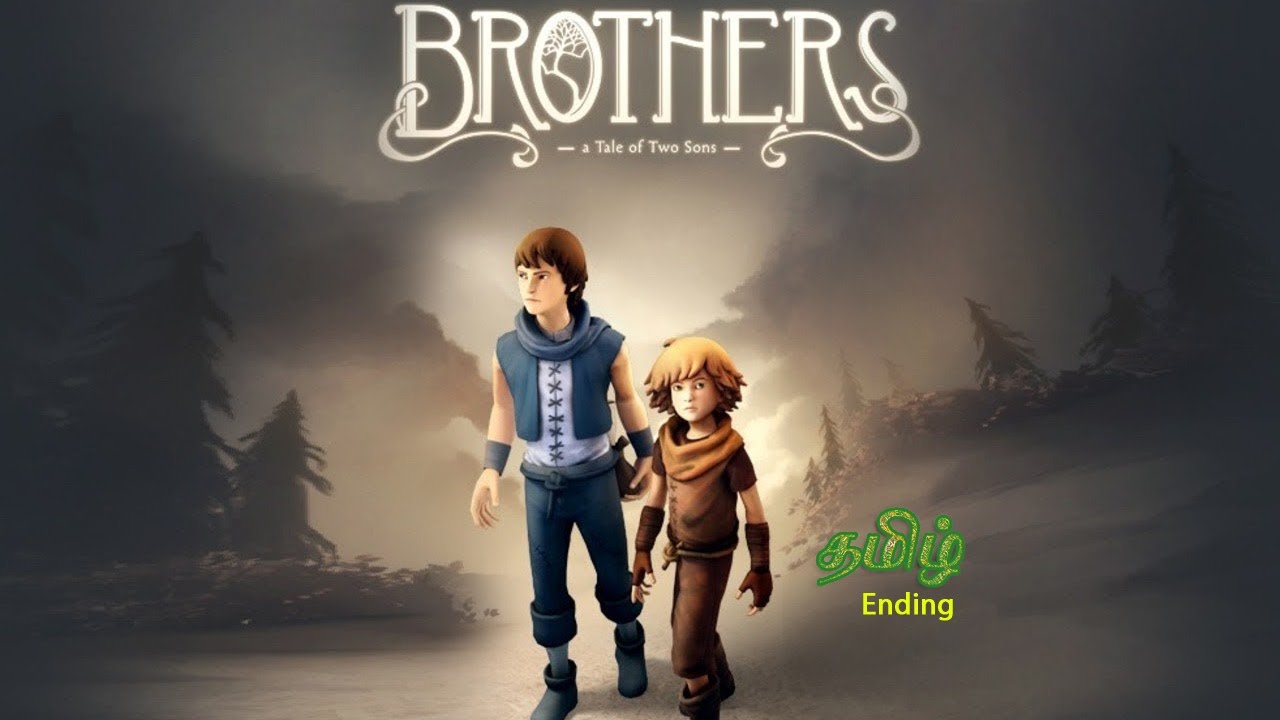 Brothers A tale of two sons || Original || Gameplay || Tamil || Ending ...