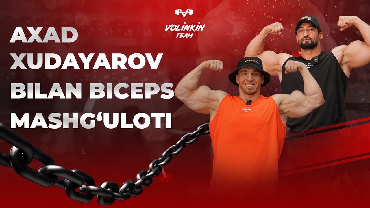 Mikhail Volinkin & Axad Xudayarov Biceps mashg'uloti - YouTube