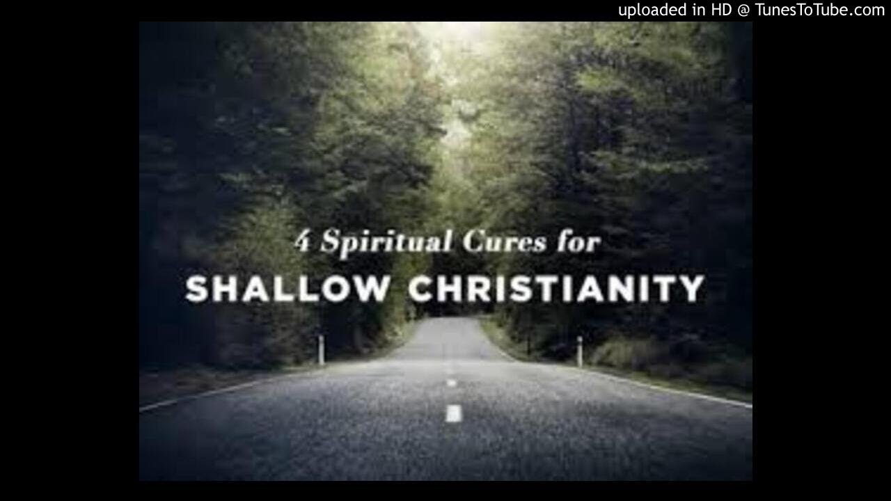 Deep and Shallow Christians - YouTube