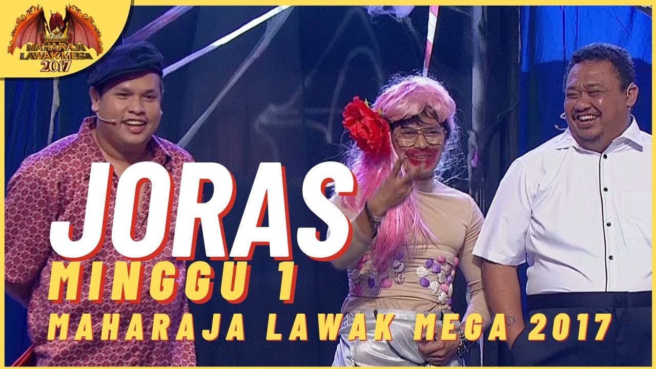 [Persembahan Penuh] JORAS EP 1 - MAHARAJA LAWAK MEGA 2017 - YouTube