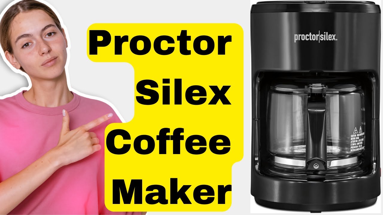 Master Your Mornings with Proctor Silex Coffee Maker - YouTube
