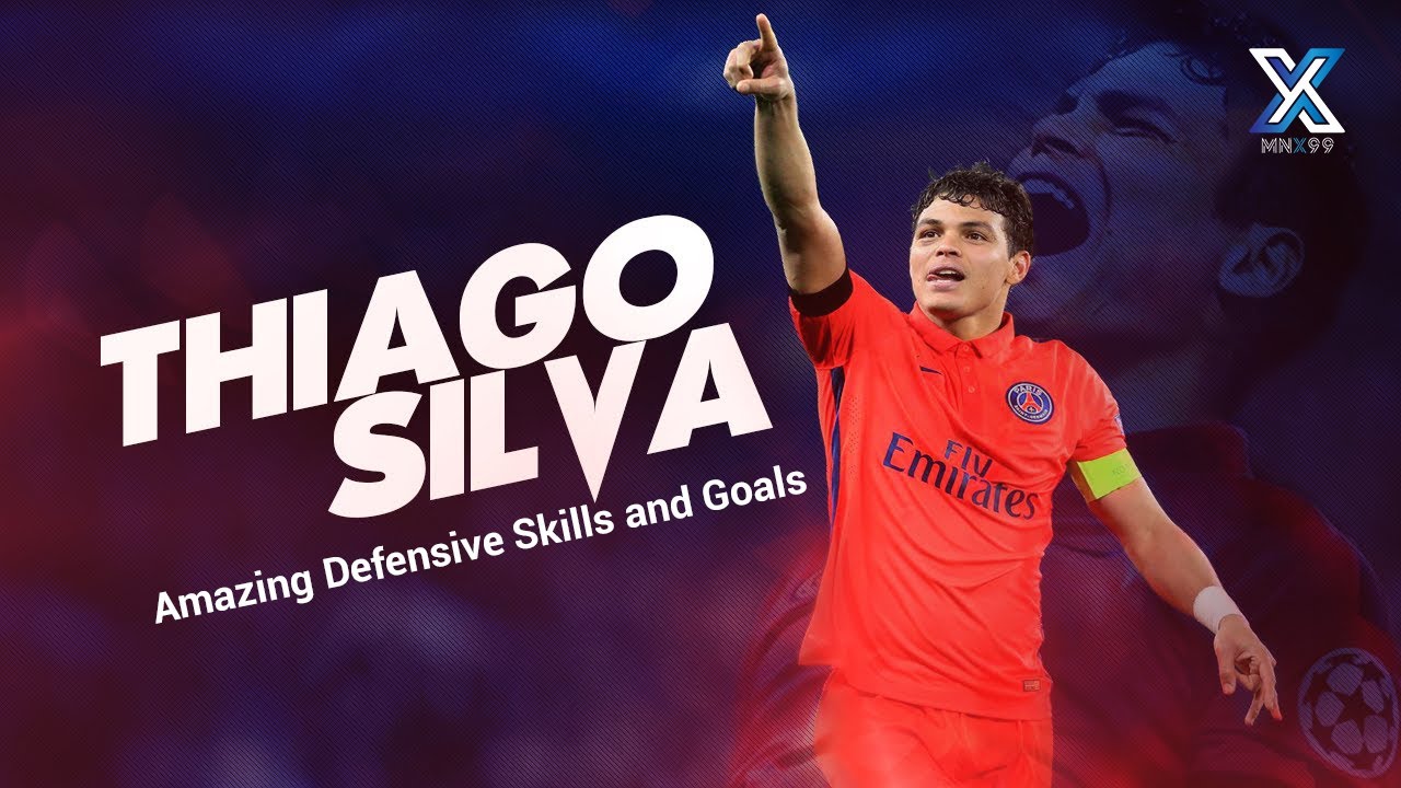 Thiago Silva - Amazing Defensive Skills and Goals - #PSG - YouTube