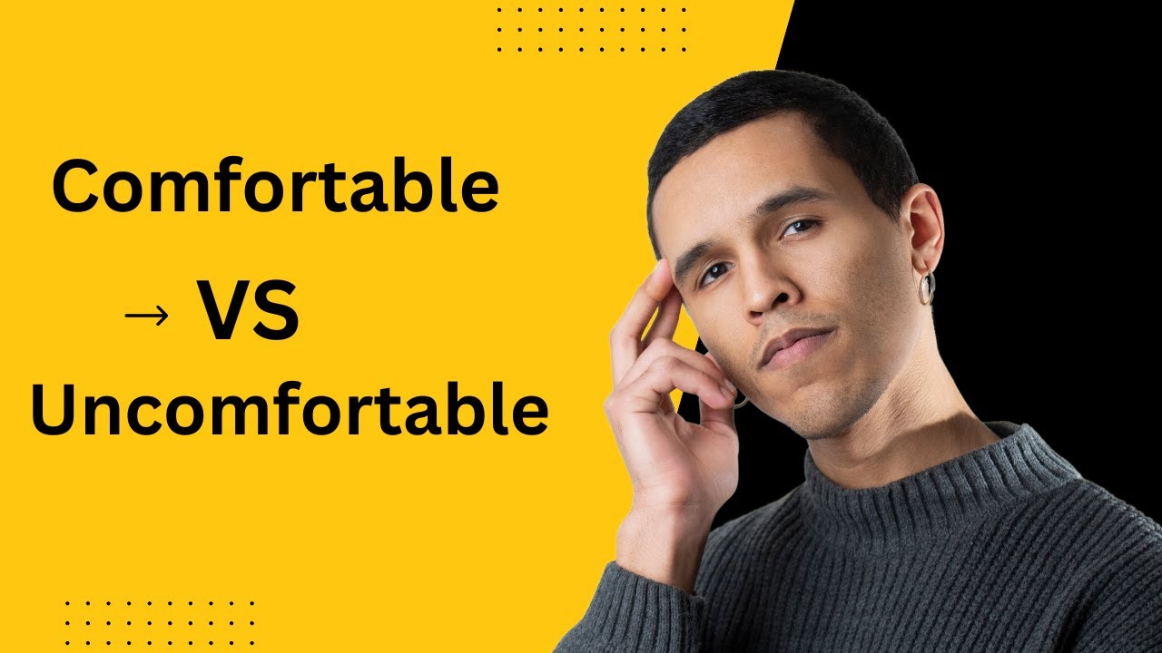 Learn to be Comfortable in Uncomfortable Situations 😤 - YouTube