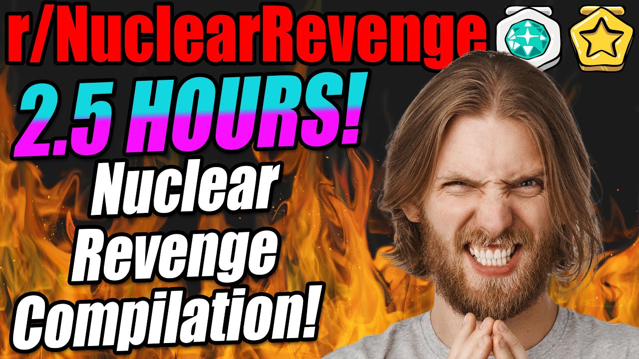 2021 LONG r/NuclearRevenge Compilation! - 001 - YouTube