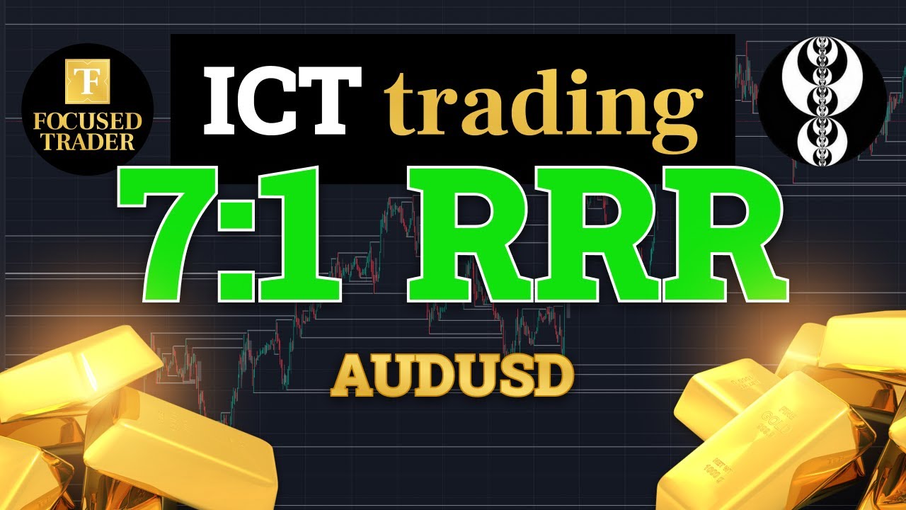 Nice 7:1 RRR trade on AUDUSD with ICT 2022 mentorship model - YouTube