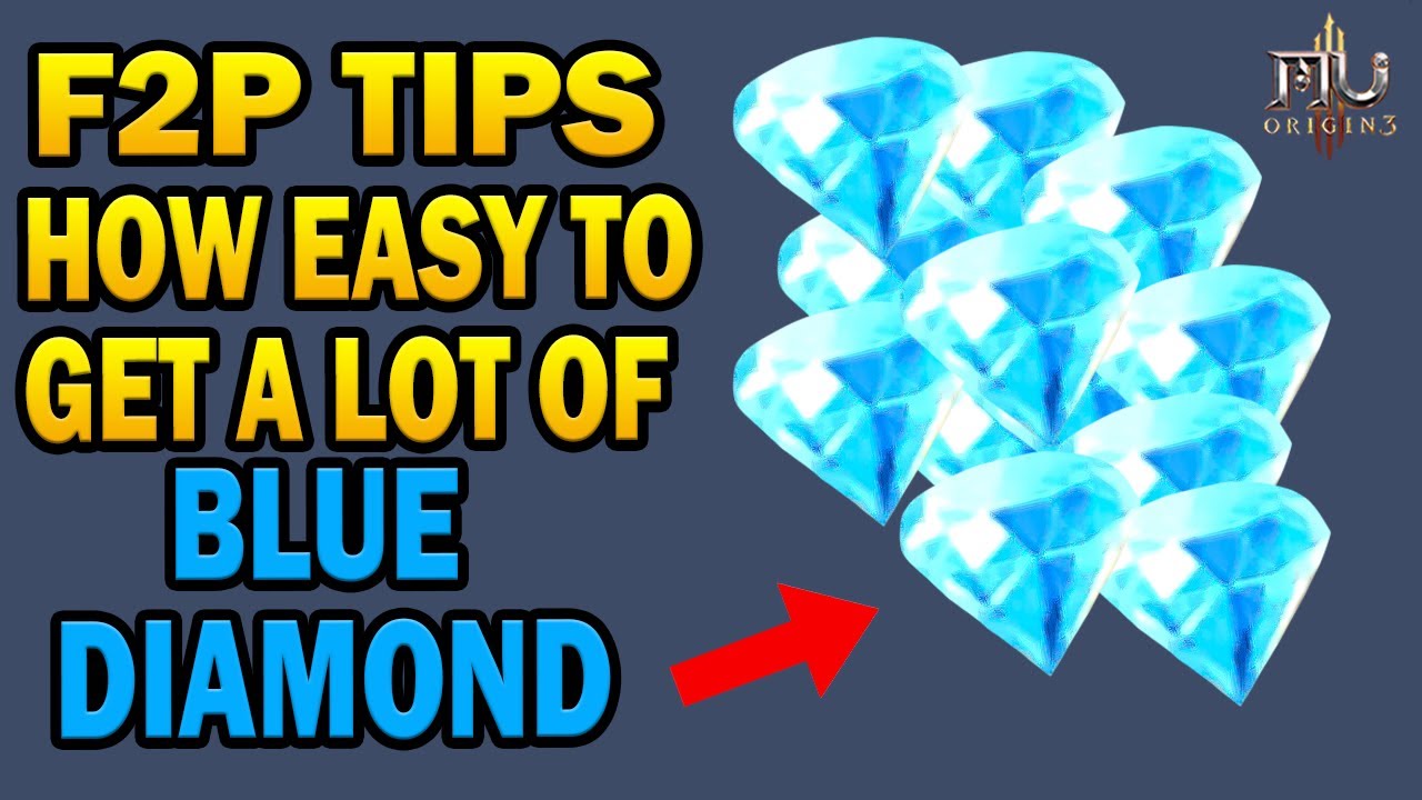 MU ORIGIN 3 ASIA - HOW EASY TO GET A LOT OF BLUE DIAMOND | F2P TIPS ...