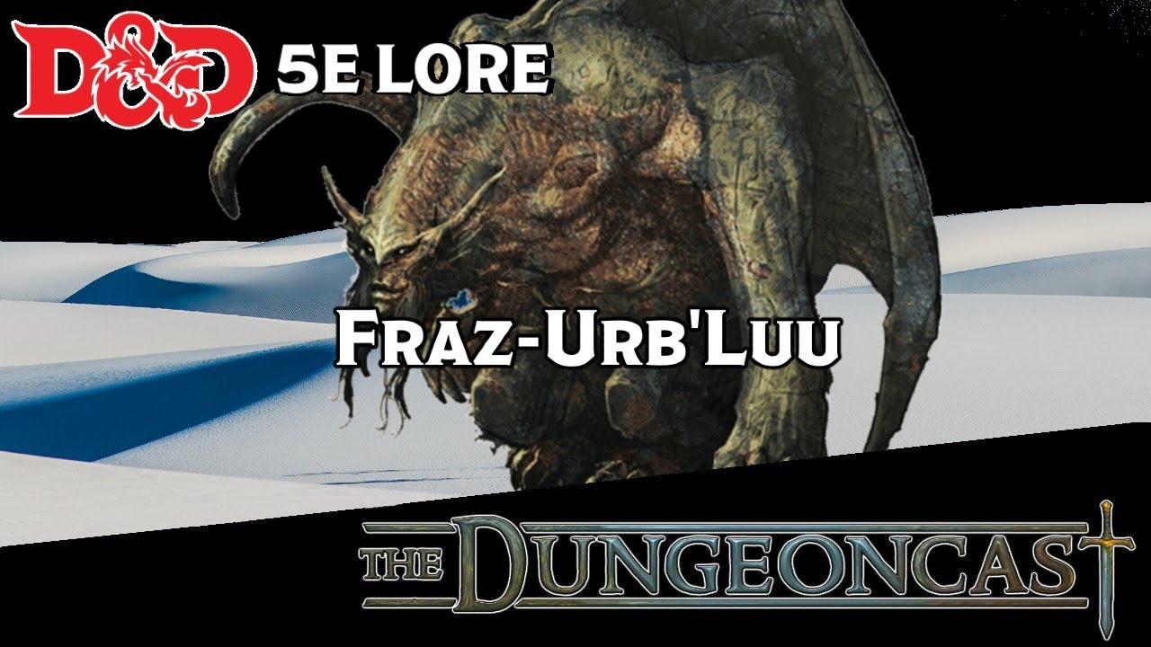 Fraz-urb'luu, Demonlord of Illusions and Lies | Demonlords of D&D | The ...