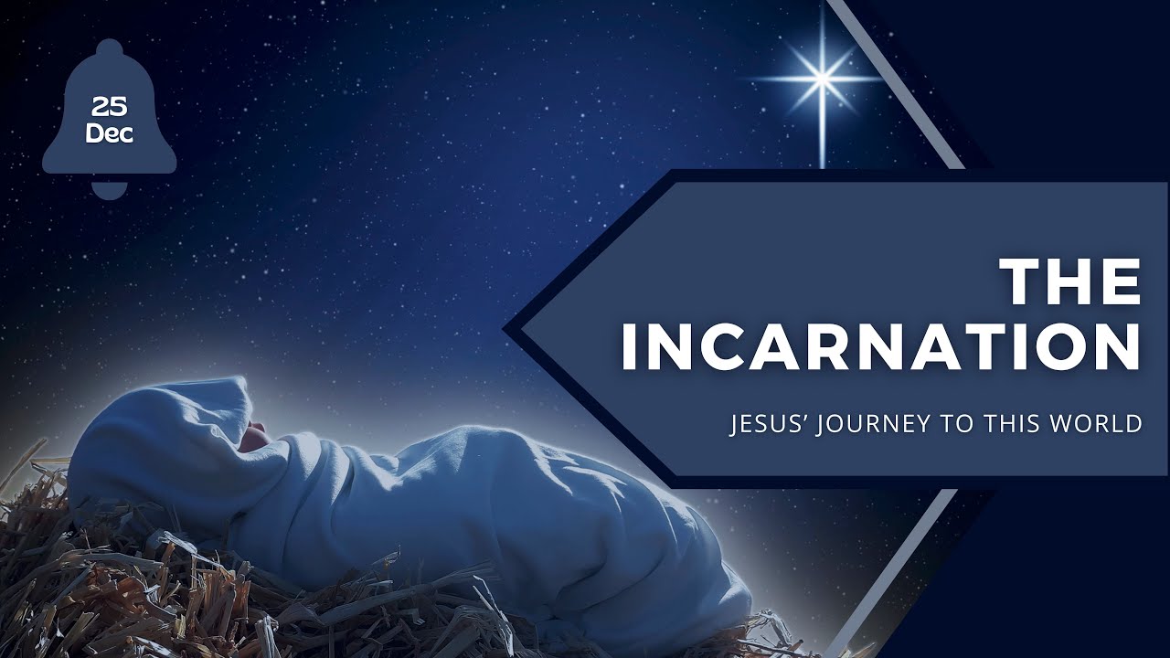 JOURNEY: The Incarnation - YouTube