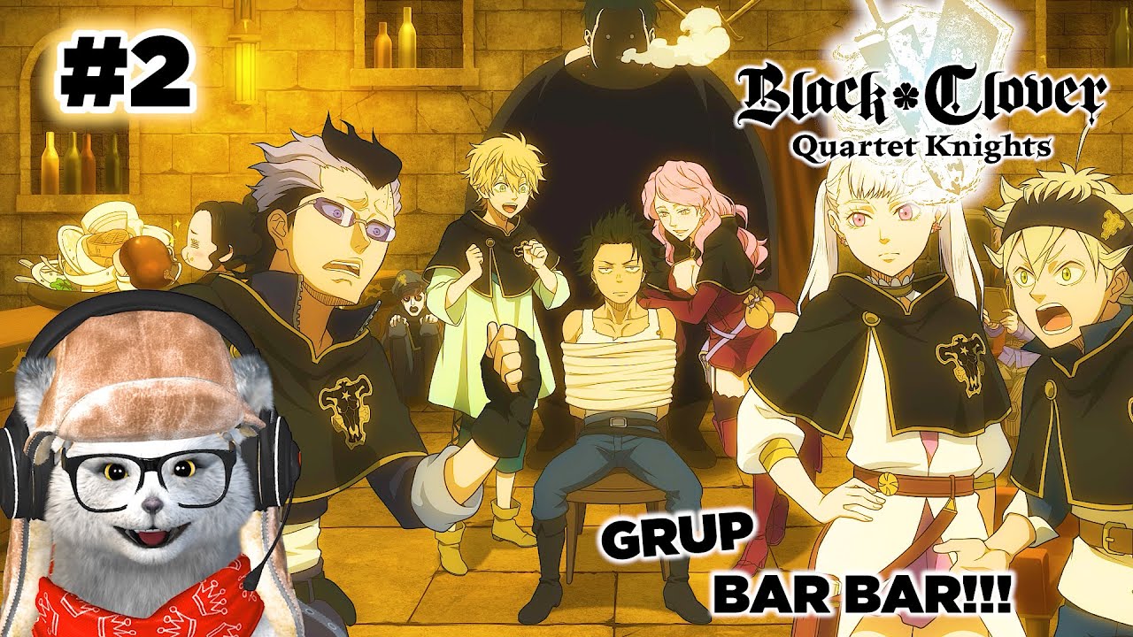 KEKUATAN REGU BANTENG HITAM - Black Clover: Quartet Knights - YouTube