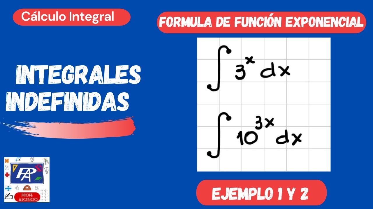 INTEGRALES DE FUNCIONES EXPONENCIALES CON BASE “a”_CLASE EN VIVO ...