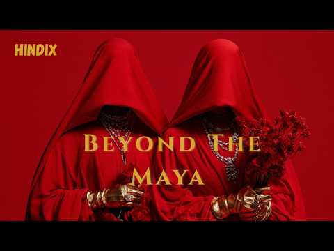 HINDIX | Beyond The Maya (Indian Techno)