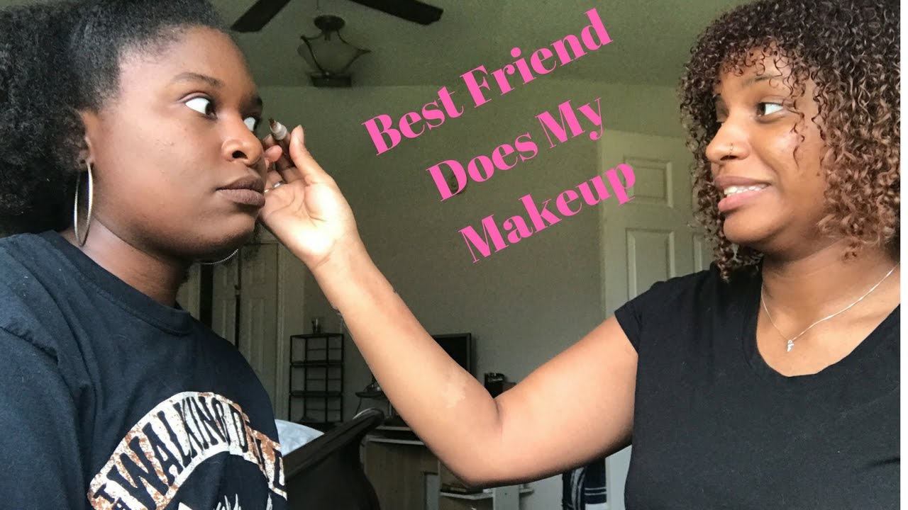 Best Friend Does My Makeup Challenge - YouTube