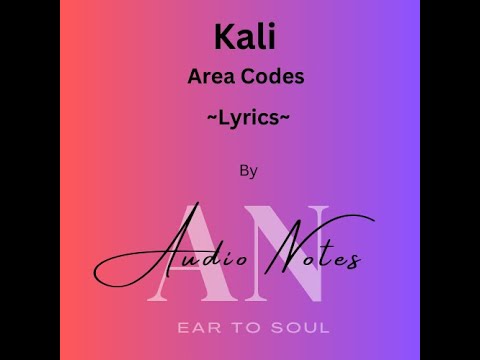 Kali - Area Codes (Lyrics) - YouTube