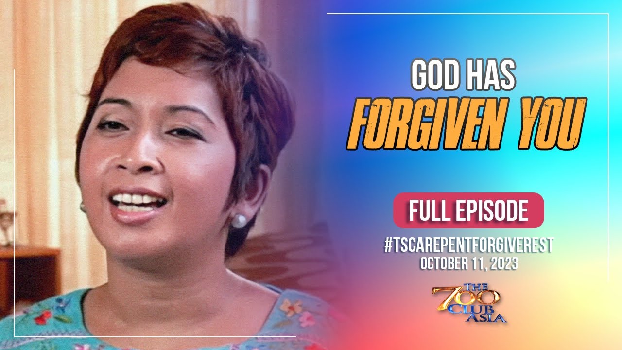 God has Forgiven You | #TSCARepentForgiveRest Full Episode | October 11 ...