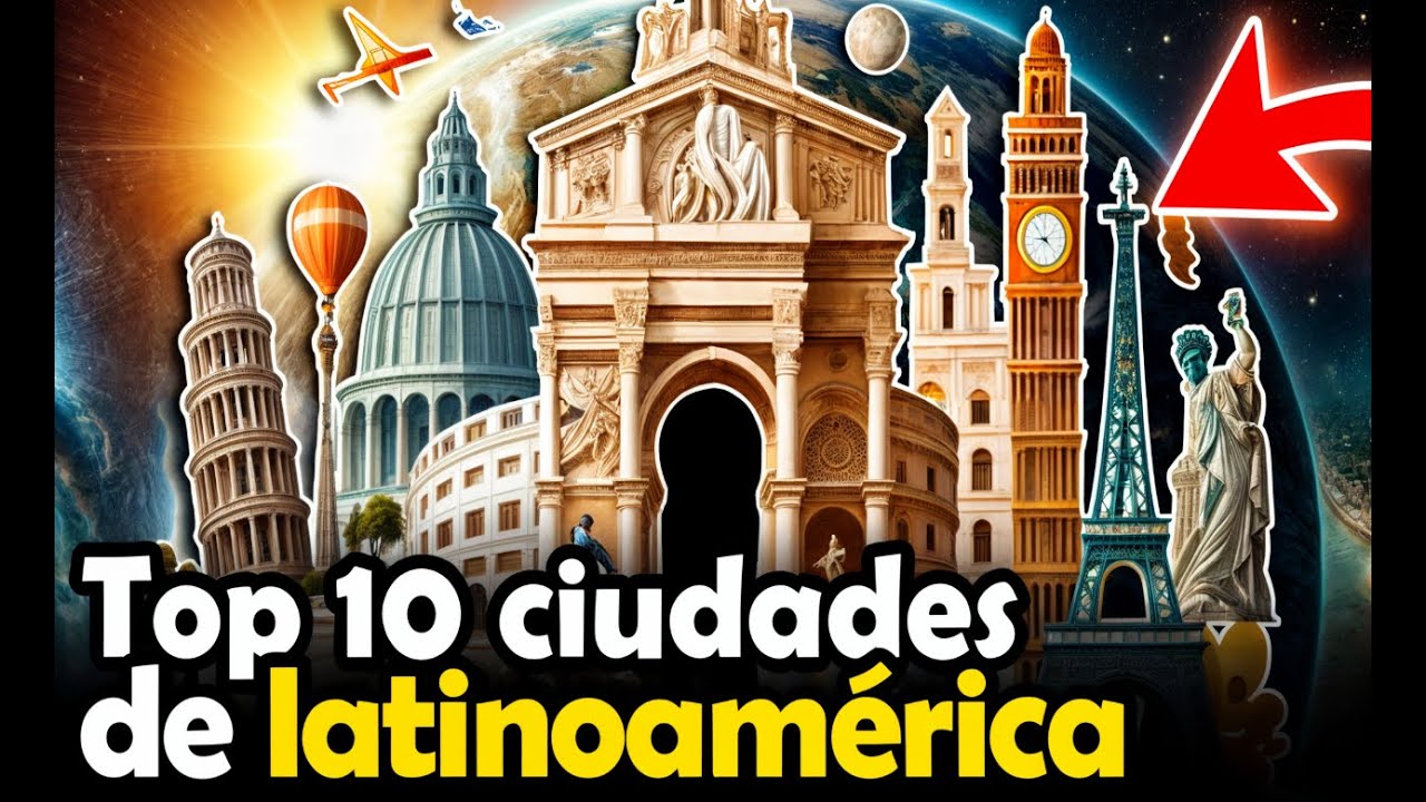 🌎¡Descubre las Ciudades Más IMPRESIONANTES de América Latina! - YouTube