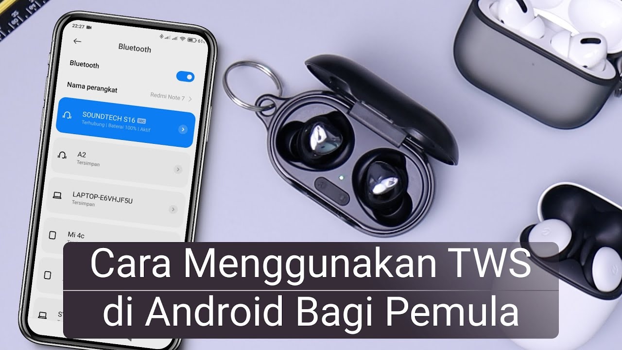 Cara Menggunakan TWS di Android - YouTube