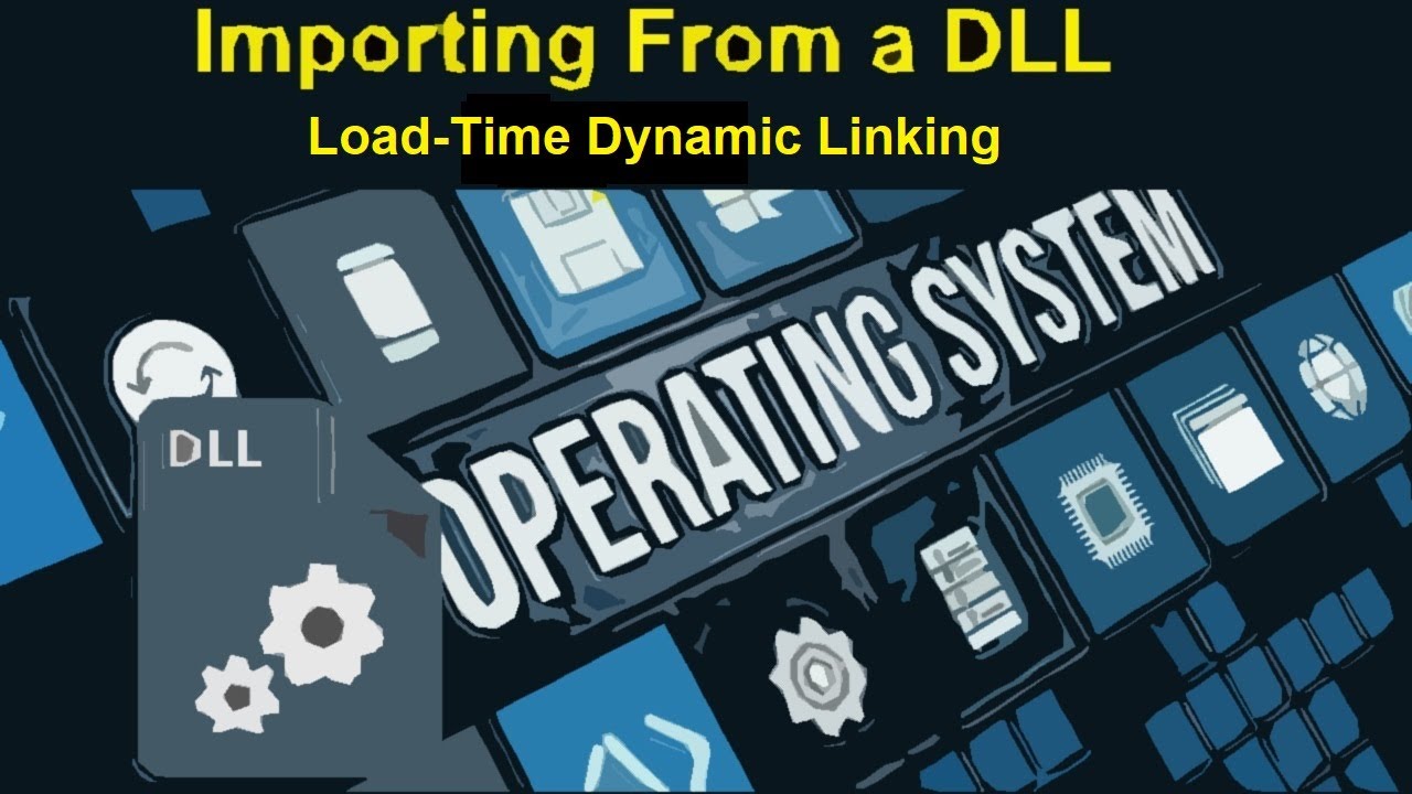 מערכות הפעלה | Importing From a DLL [ Load Time Dynamic Linking] - חלק ...
