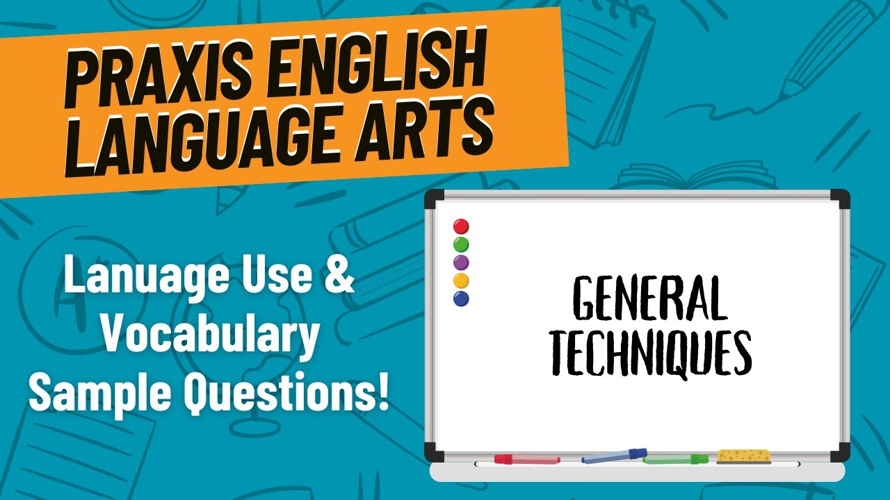Language Use and Vocabulary Practice Questions for Praxis English ...