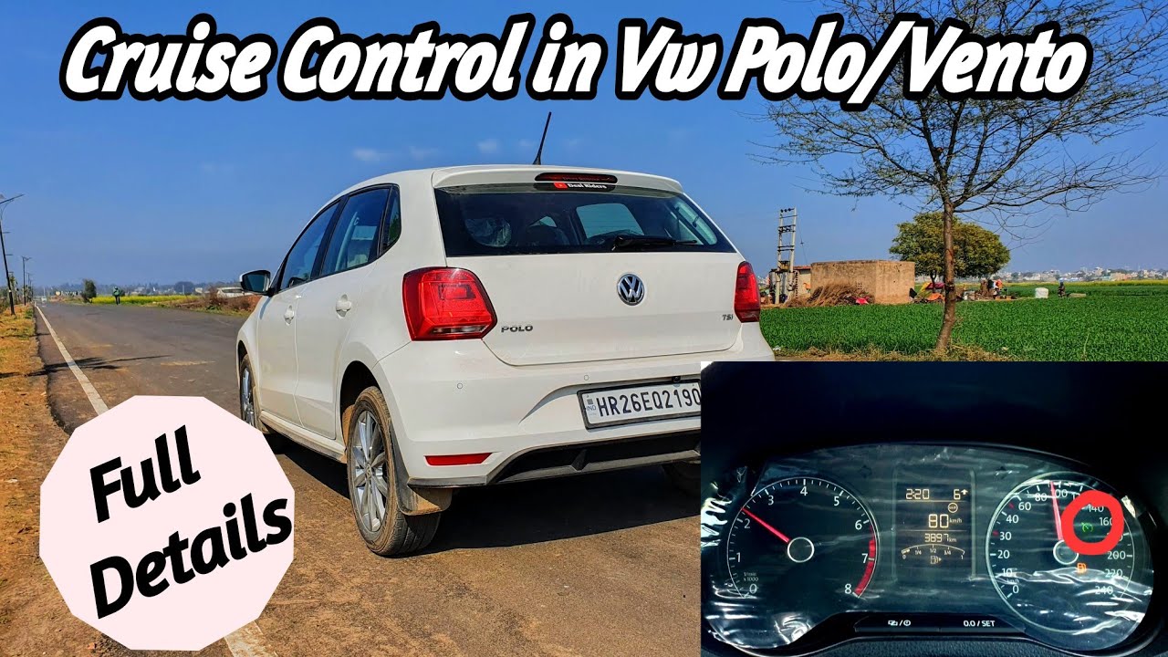 How to use cruise control in Volkswagen Polo / Vento | Fully detailed ...