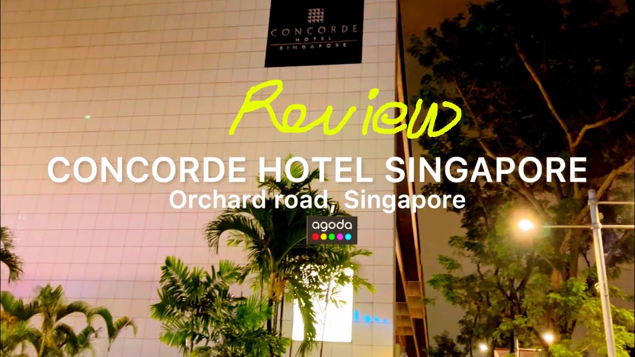 CONCORDE HOTEL SINGAPORE - review - YouTube