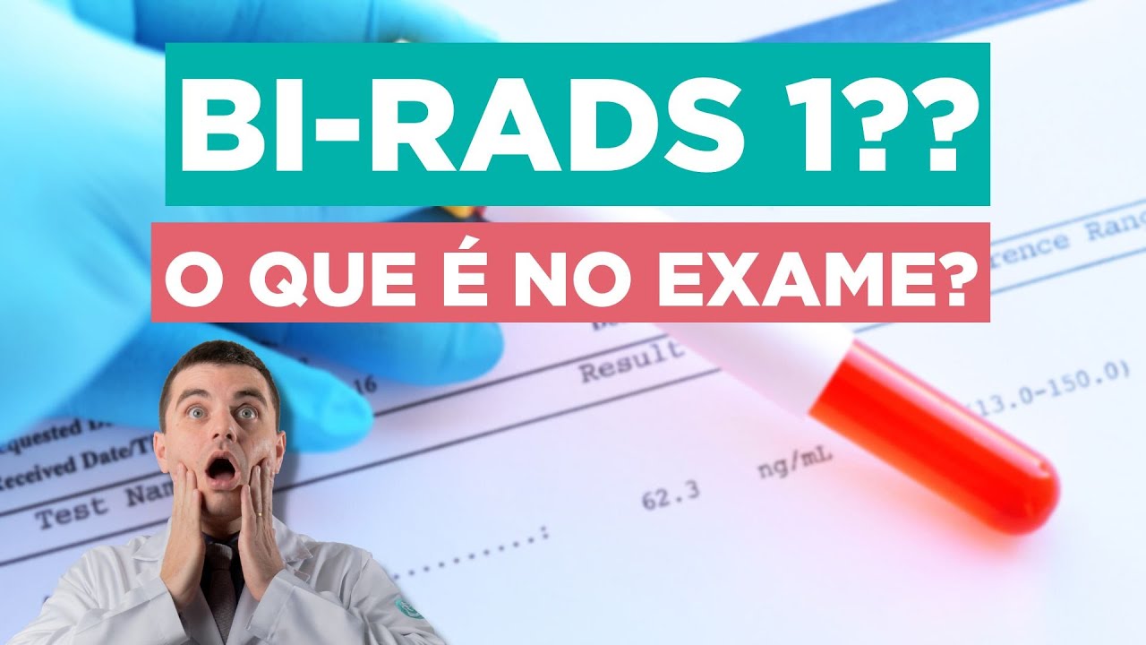 O que é BI-RADS que aparece na mamografia? - YouTube