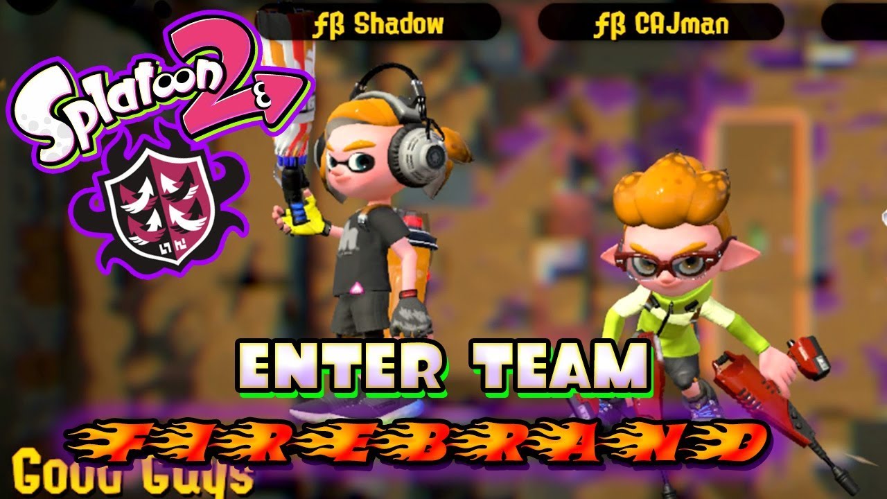 Enter Team FIREBRAND | Splatoon 2: League Battles - YouTube