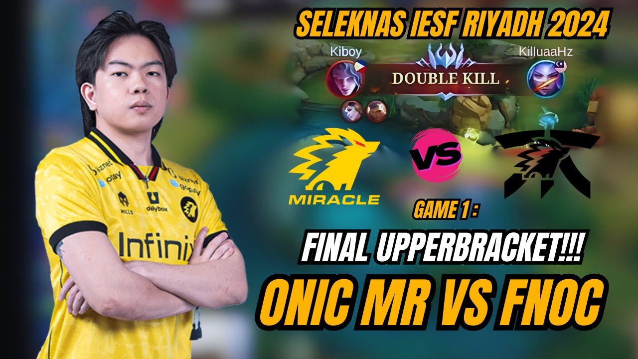 ONIC Miracle vs FNOC | Seleknas IESF WEC Riyadh 2024 | Game 1 - YouTube