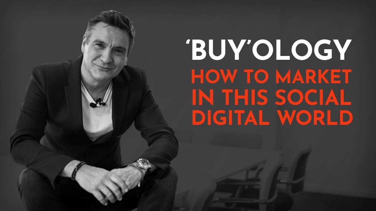 'Buy'ology: How to market effectively in this social-digital world ...