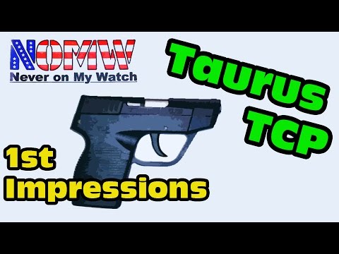 Taurus TCP First Impressions - YouTube