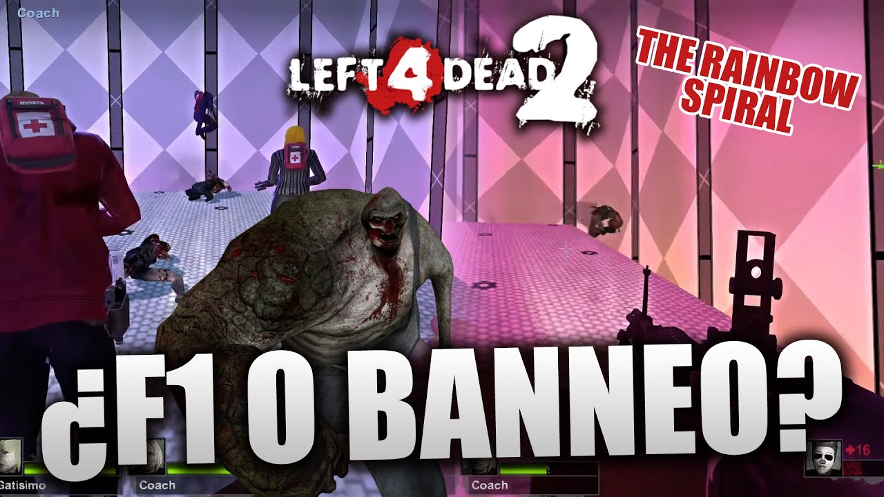 ¡EL CHARGER NOS MANDA AL F1! Left 4 Dead 2 Mood The Rainbow Spiral ...