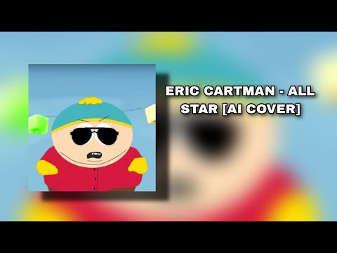 eric Cartman - all star [AI cover] - YouTube