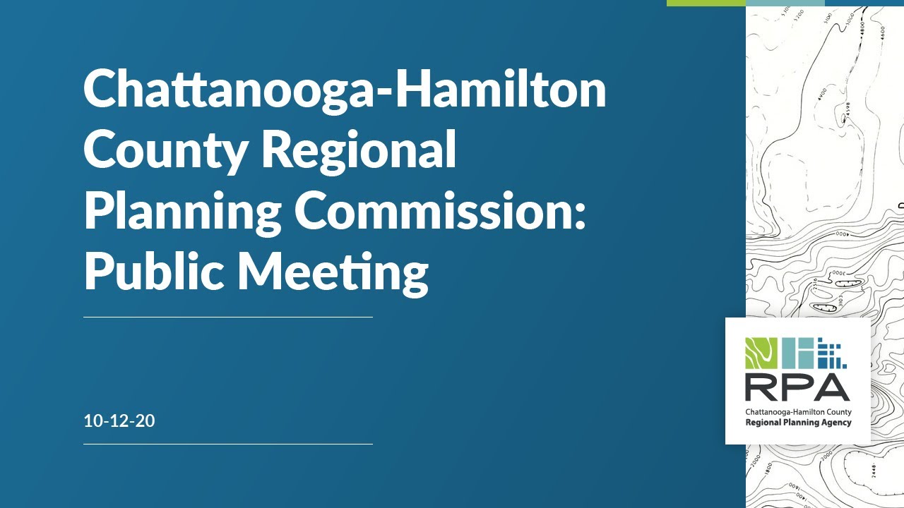 Chattanooga-Hamilton County RPA Planning Commission Public Meeting (10 ...