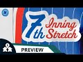 7th Inning Stretch | Board Game | BoardGameGeek
