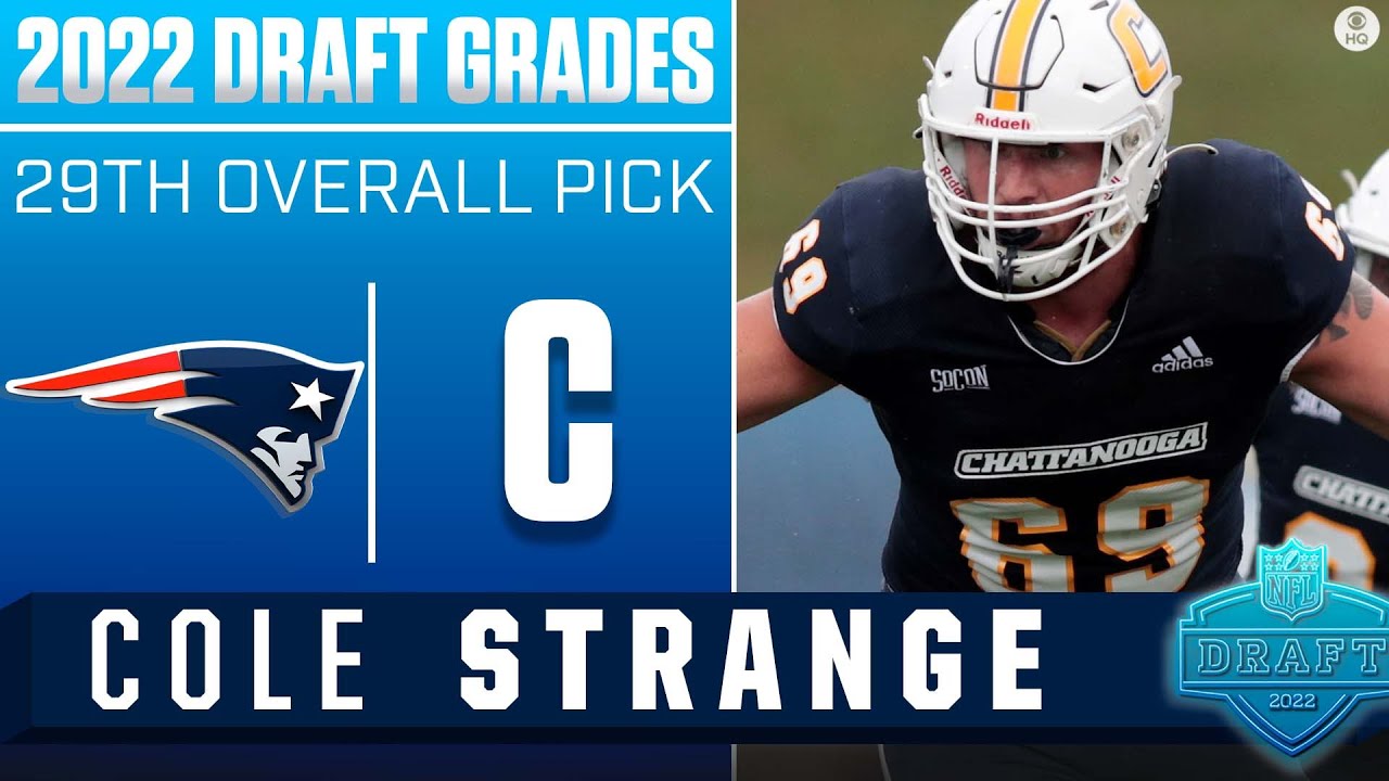 Patriots FILL NEED on Offensive Line, Draft Cole Strange With No. 29 ...