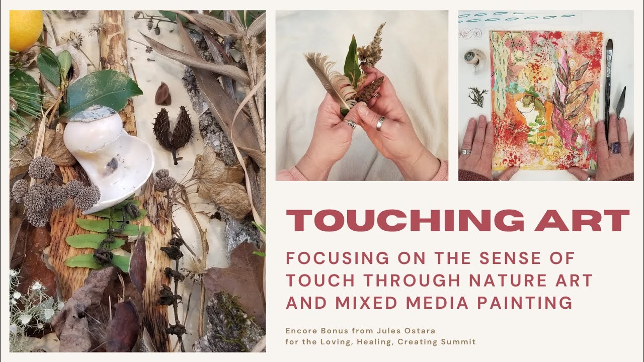 Exploring the Senses through Meditative Nature Art and Mixed Media ...