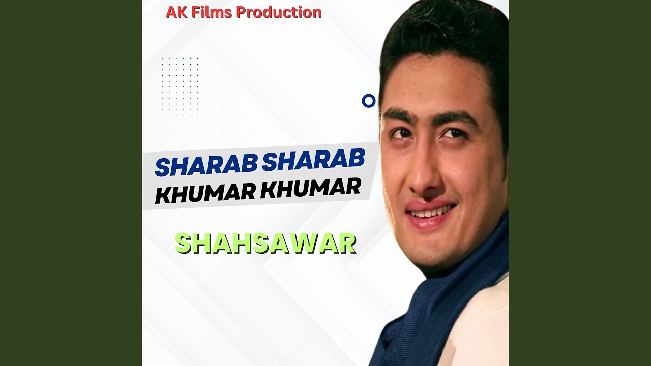 Sharab Sharab Khumar Khumar - YouTube