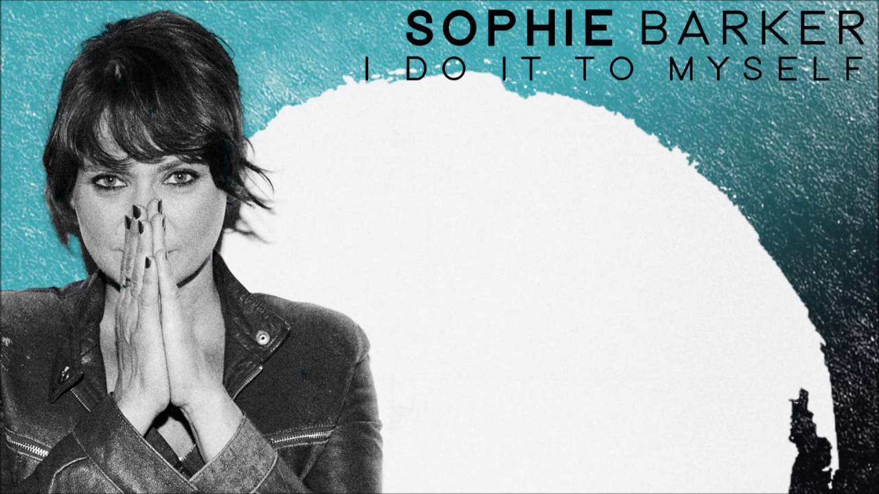 Sophie Barker - I Do It To Myself - YouTube