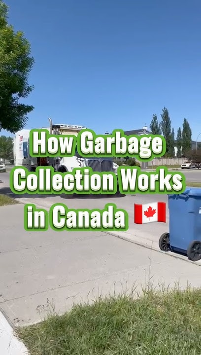 How Garbage Collection Works in Canada ♻️🚛 🇨🇦 - YouTube