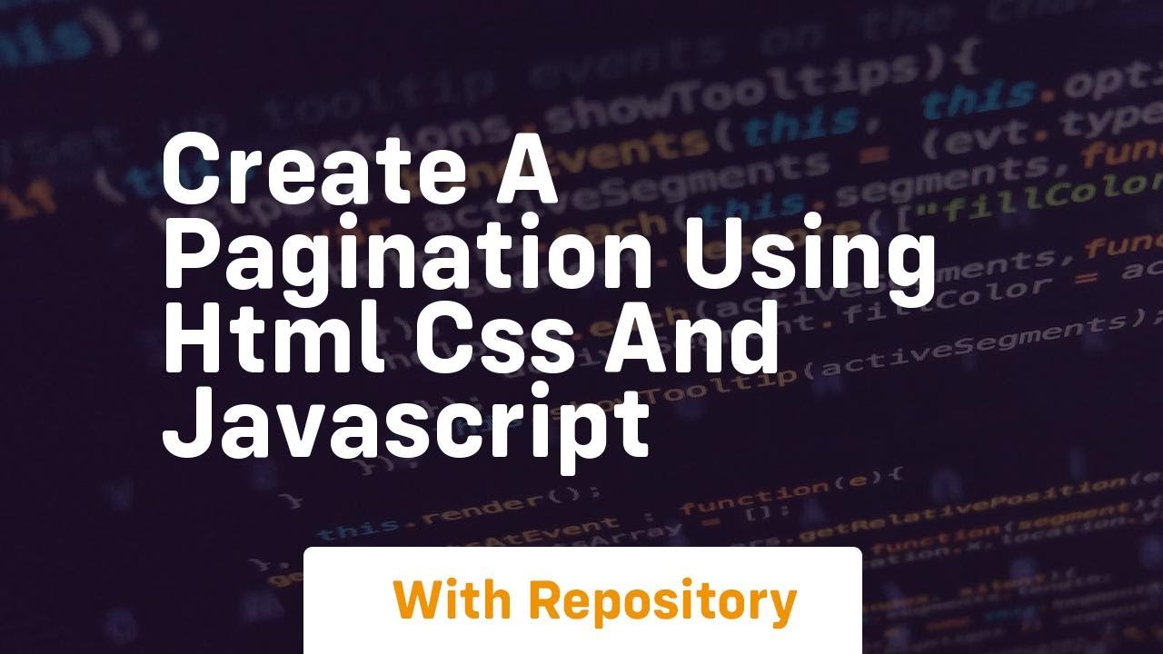 Create A Pagination Using Html Css And Javascript Youtube 7117