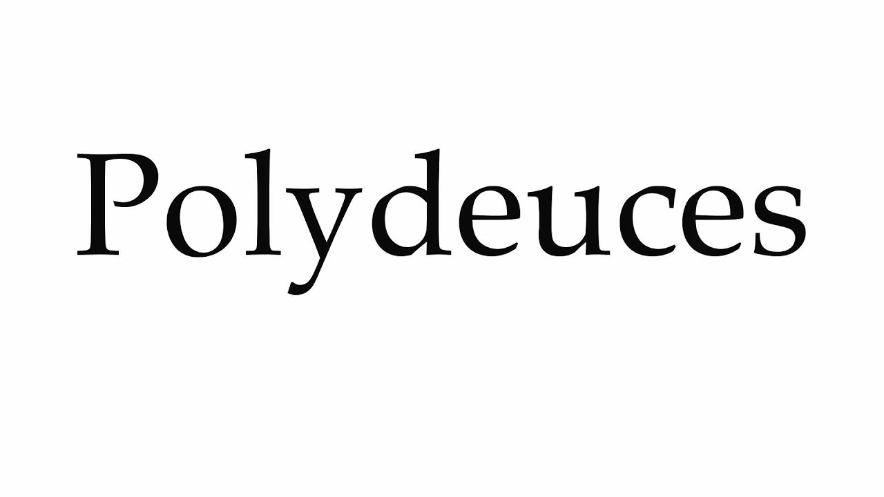 How to Pronounce Polydeuces - YouTube