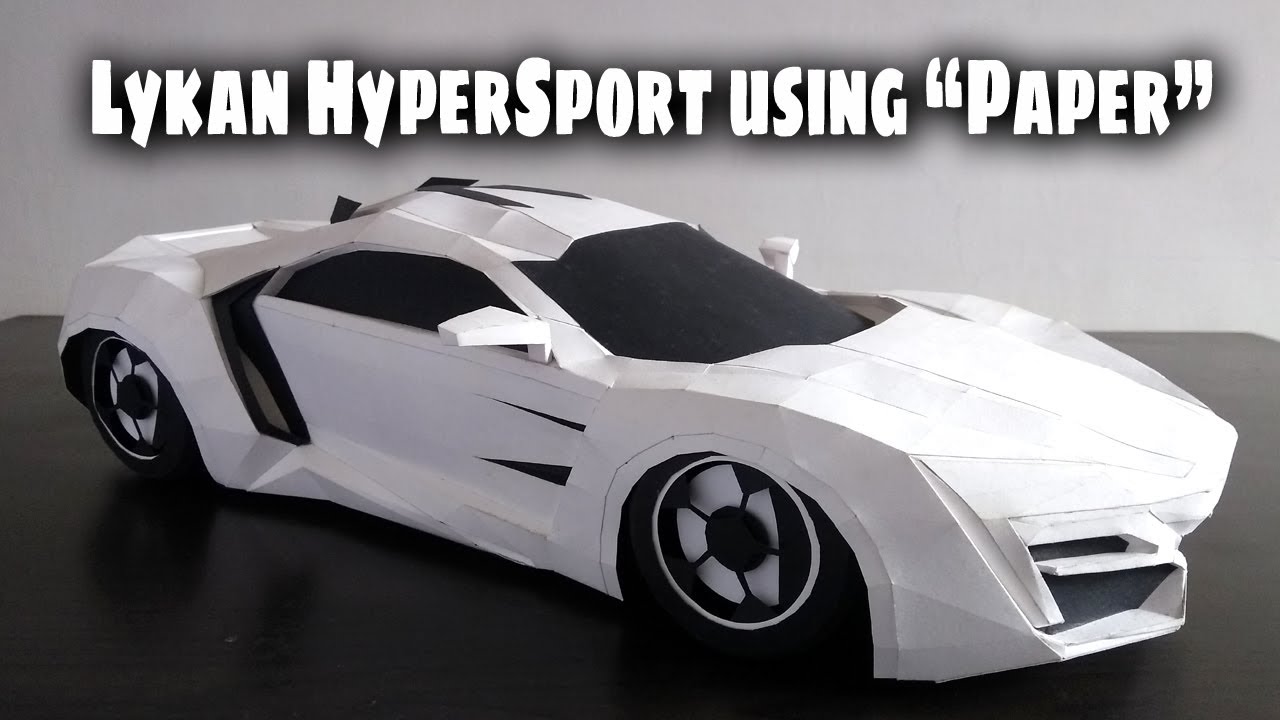 Lykan HyperSport using Paper | DIY Paper Model Super Car - YouTube