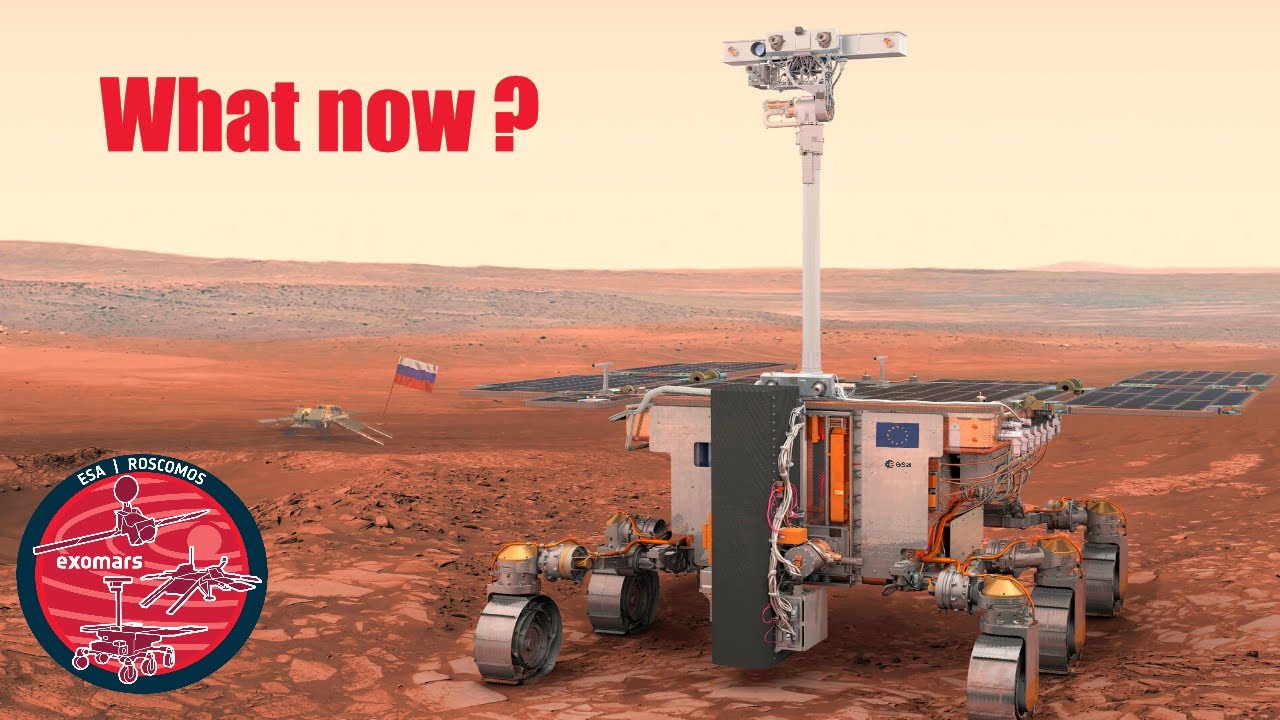 What happened to the Mars rover from Europe? EXOMARS Project Scientist ...
