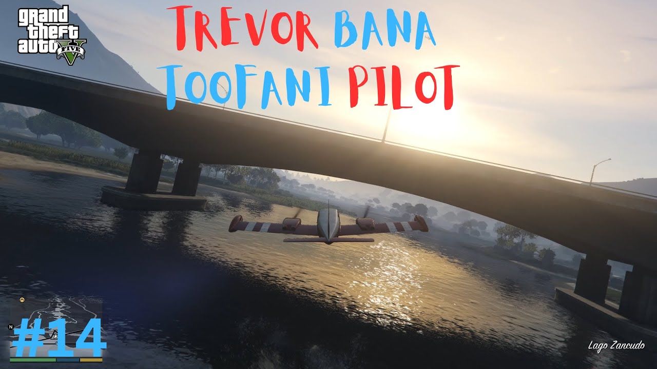 TREVOR BANA TOOFANI PILOT | GTA V GAMEPLAY # 14 #gta #gta5 # ...